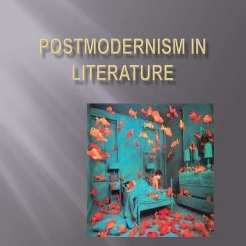 El posmodernismo en la literatura | PPTX