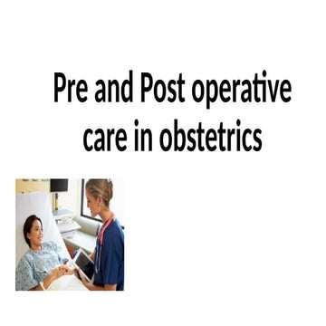 Pre-and post operative Gyne presentation (1).pptx