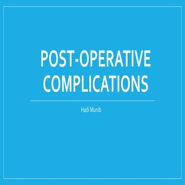 Post Operative Complications | PPTX