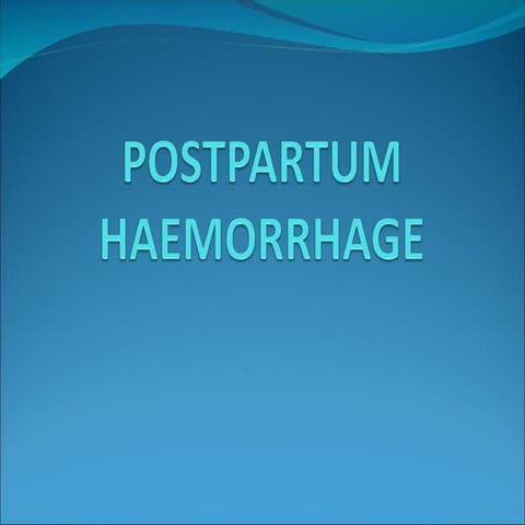 post-partum-haemorrhage management Guidance | PPT