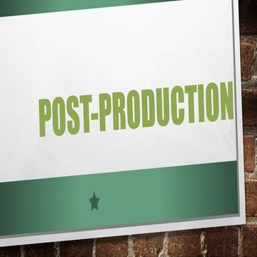 Post production | PPT