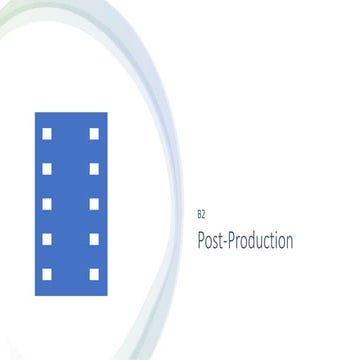 Post Production b2.powerpoint lydia aaaa | PPTX