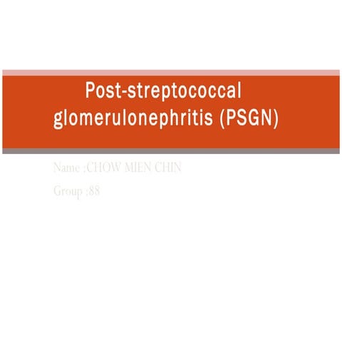 Post-Streptococcus Glomerulonephritis | PPT