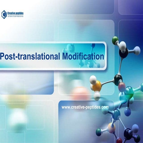 Post translational-modification-creative-peptides | PPT