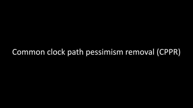 Common Clock Path Pessimism Removal Ppt