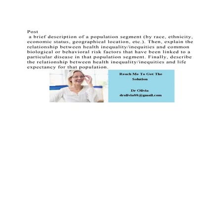 Post a brief description of a population segment (by race, ethni.docx