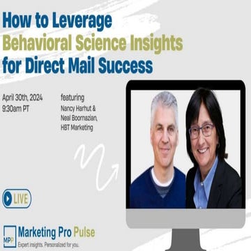 How to Leverage Behavioral Science Insights for Direct Mail Success | PPT