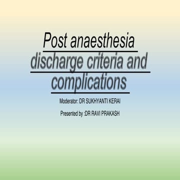 Post anaesthesia discharge criteria and complications | PDF