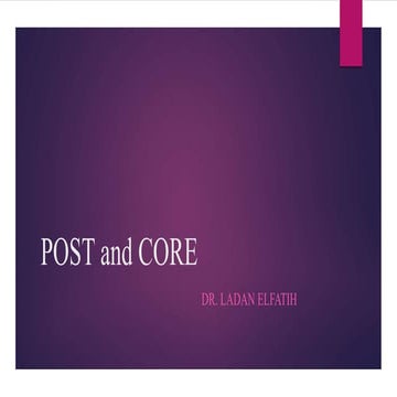 POST & CORE.ppt