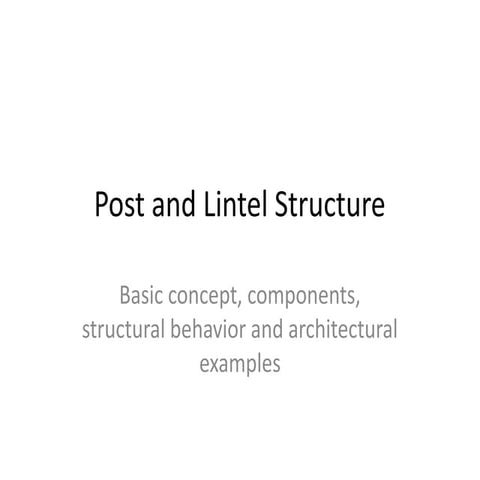Post_and_Lintel_Structure_Presentation.pptx