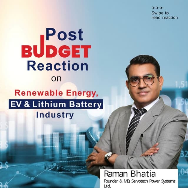 Post Budget Reaction on Renewable Energy, EV and lithium Battery ...