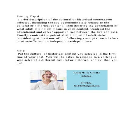 Post by Day 4 a brief description of the cultural or historical co.docx