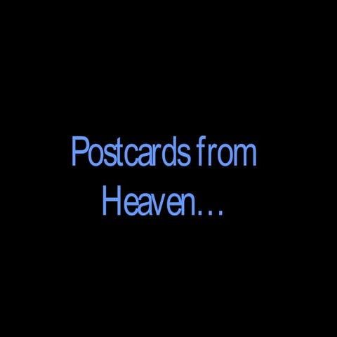 Postcards from Heaven.pps