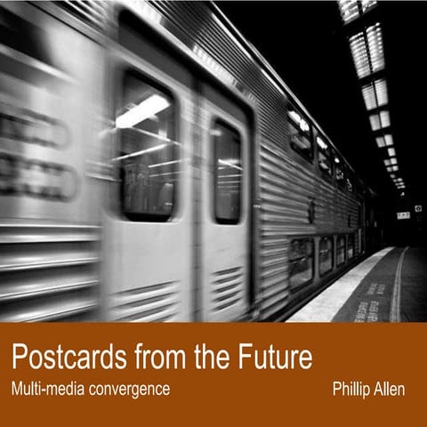 Postcards from the future | PPTX