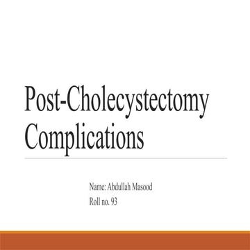 Post Cholecystectomy Complications .pptx