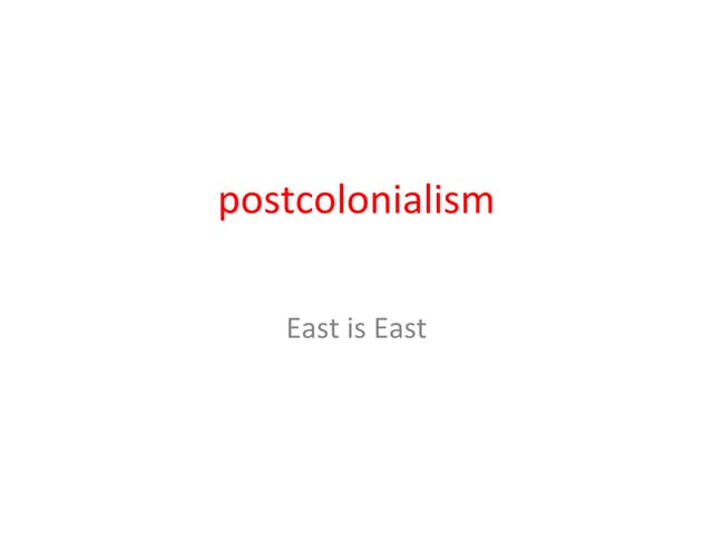 Postcolonialism | PPTX