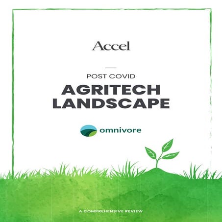 Post-COVID Agritech Landscape in India - a Joint report by Accel ...