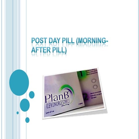Post day pill (morning after pill) | PPTX