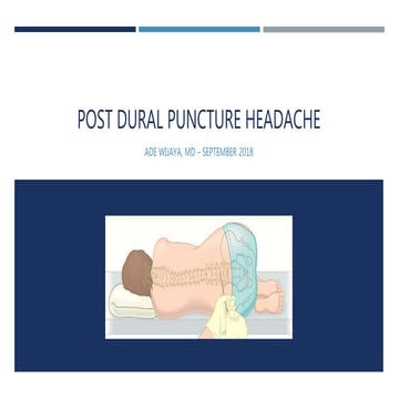 Post dural puncture headache
