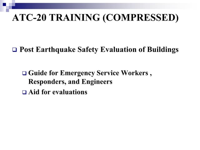 Post Earthquake Building Safety Evaluation Training Pptx