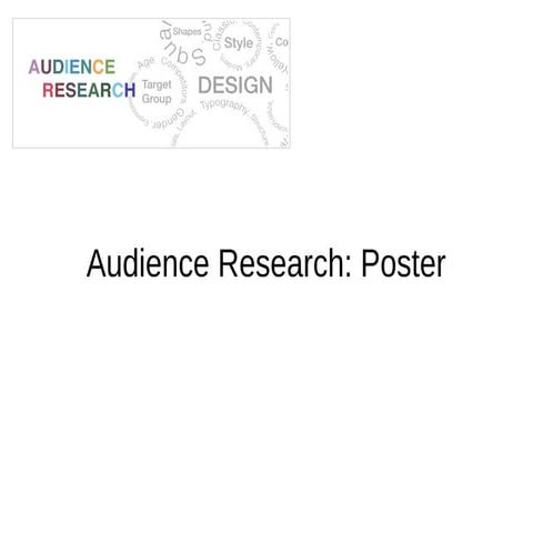 Audience Research:Poster | ODP