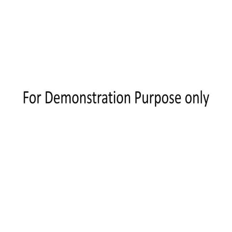 For Demonstration Purpose Only | PPT