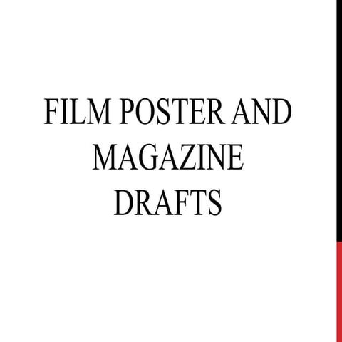 Poster and Magazine Dafts | PPT