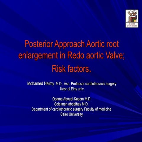 Posterior approach aortic root enlargement in redo aortic | PPT