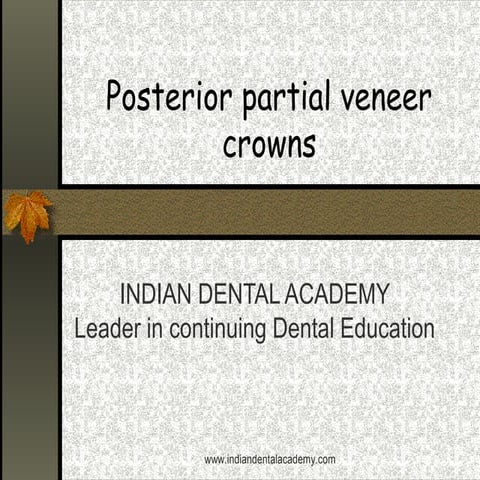 Tooth preparation for partial veneer crwns | PPTX
