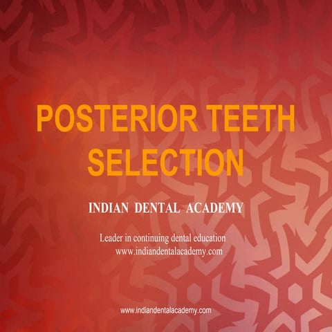 Posterior teeth selection/ orthodontic continuing education | PPT