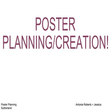 Poster Planning/Creation | PPT