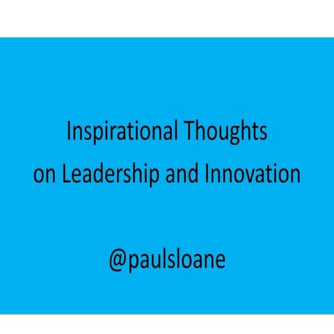 Inspirational Thoughts on Leadership and Innovation | PPT