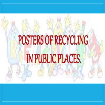 Posters of recycling | PPTX