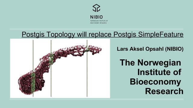 Postgis Topology Presentation Foss4g Oslo 01 09 2016 Ppt