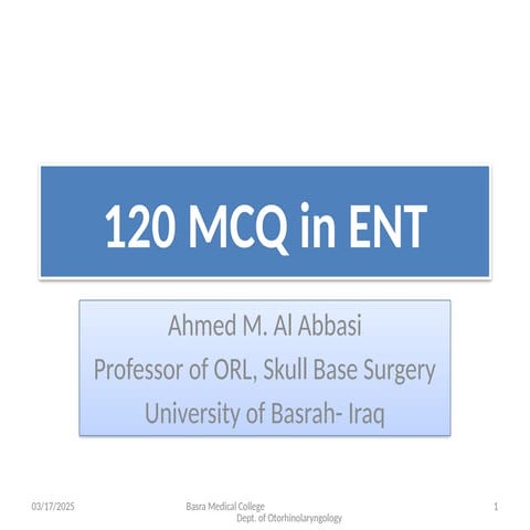 120 MCQ in ENT, power point presentation | PPTX