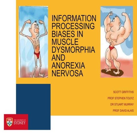 Information processing biases in muscle dysmorphia and anorexia nervosa ...