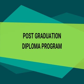 Post graduation diploma program | PPTX