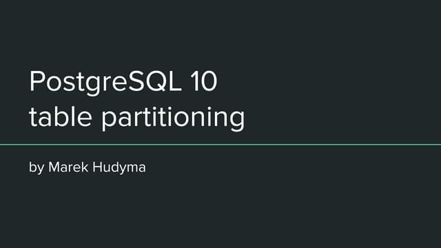 Postgre Sql 10 Table Partitioning Ppt 0023