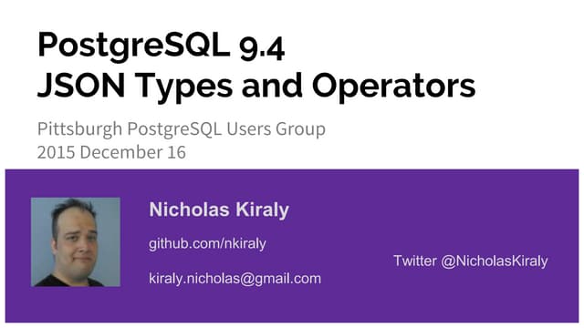 Postgresql 94 Json Types And Operators Ppt