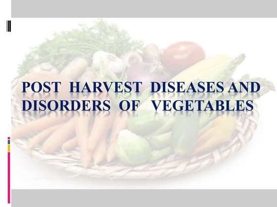 Post Harvest disease symptoms | PPT