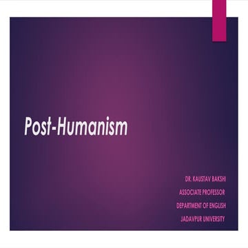 Posthumanism ppt [Autosaved].pptx ajsdasdjaklsd | PPTX