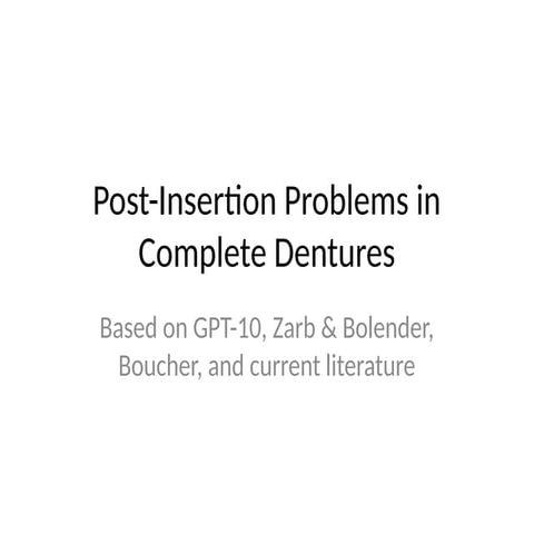 Post_Insertion_Problems_ in complete denture | PPTX