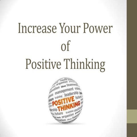Positive Thinking- Quotes to make you think Positive | PPTX