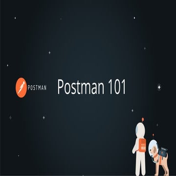 Postman Webinar: Postman 101 | PDF