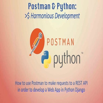 Postman & Python: Harmonious Development | PDF