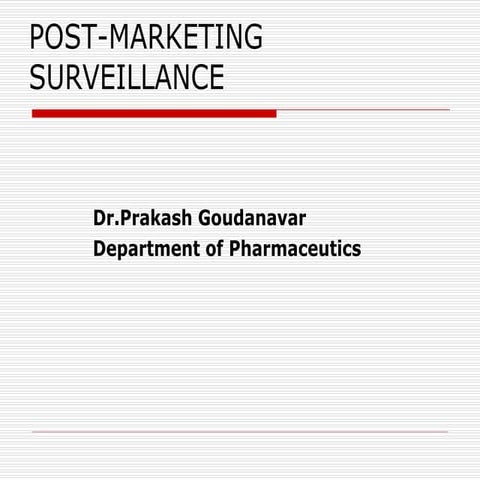 post marketing surveillance OF DRUG PRODUCTS | PPT