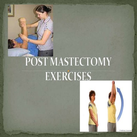 Post mastectomy exercise | PPTX