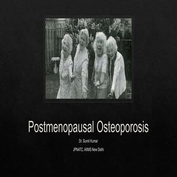Postmenopausal Osteoporosis.pptx
