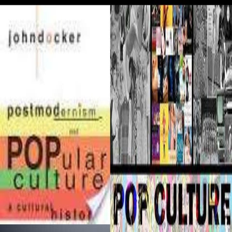 Post modern popular culture. | PPTX