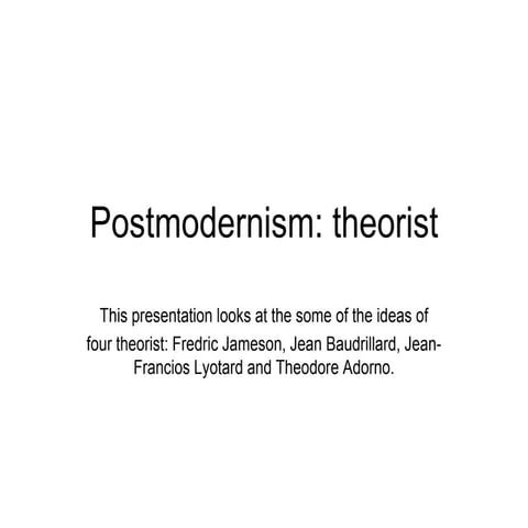 Postmodern theorist 1 | PPT